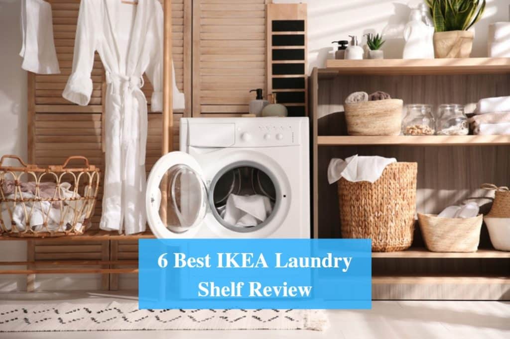 6 Best IKEA Laundry Shelf Review 2022 - IKEA Product Reviews