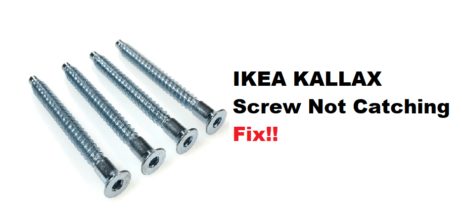 9 Ways To Fix IKEA KALALX Screw Not Catching - IKEA Product Reviews