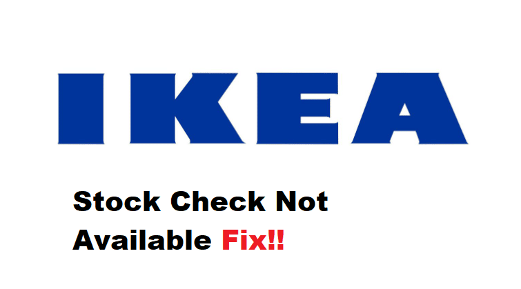 5 Ways To Solve IKEA Stock Check Not Available - IKEA Product Reviews