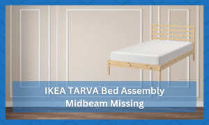 IKEA Tarva Bed Assembly MidBeam Missing - What To Do? - IKEA Product ...