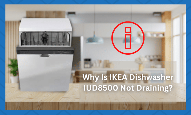 8 Common Fixes For IKEA Dishwasher IUD8500 Not Draining - IKEA Product Reviews