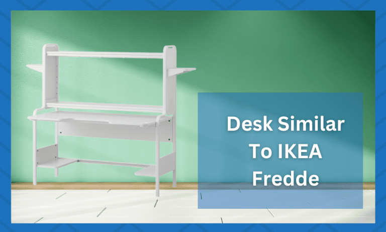 7 Desk Similar To IKEA Fredde (Alternatives) - IKEA Product Reviews